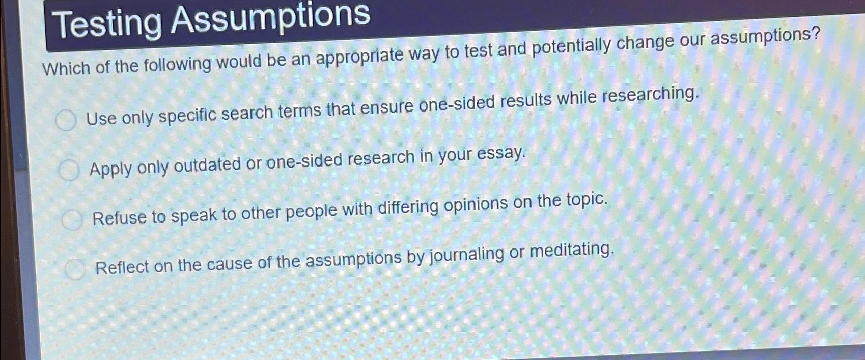 Solved Testing AssumptionsWhich of the following would be an | Chegg.com