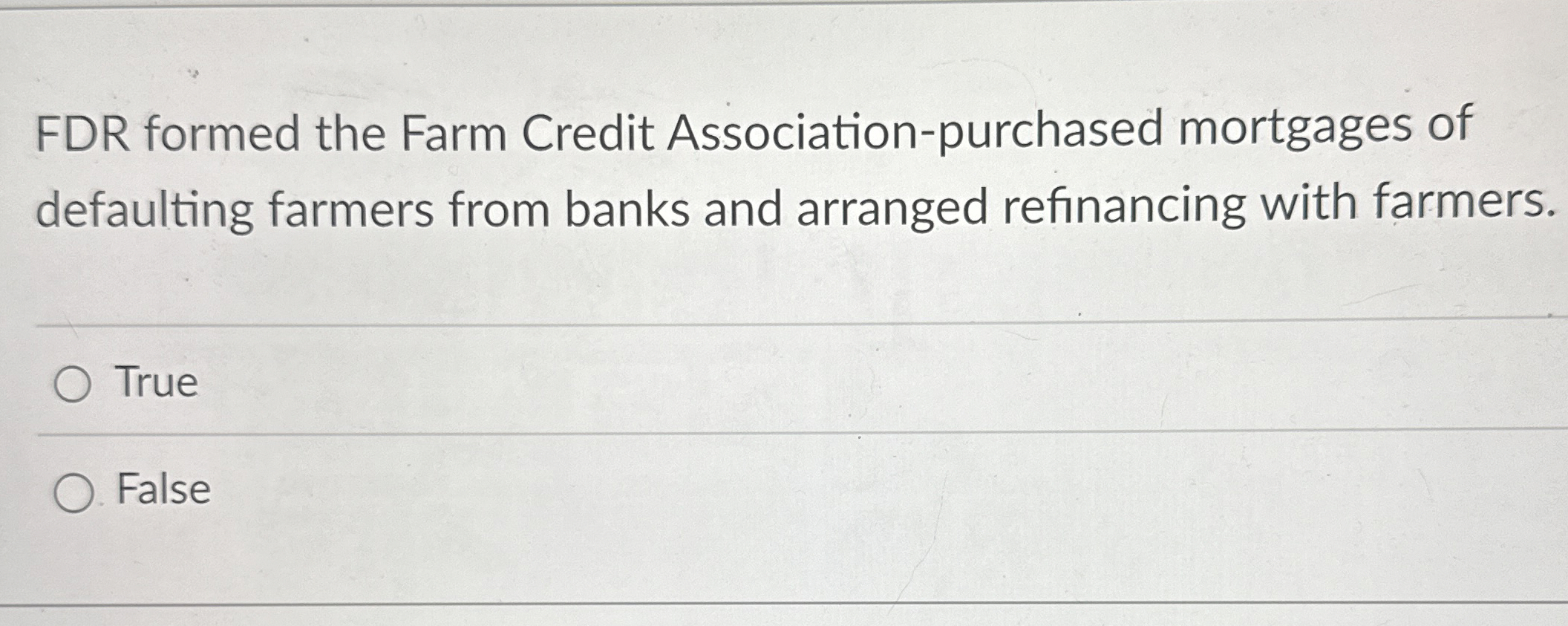 Solved FDR formed the Farm Credit Association-purchased | Chegg.com