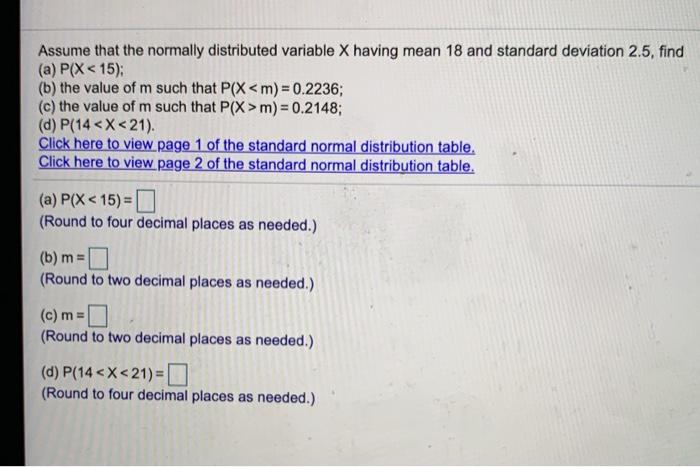 Solved Assume that the normally distributed variable X | Chegg.com