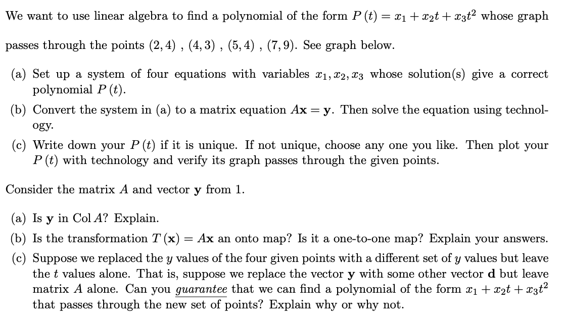 Solved We want to use linear algebra to find a polynomial of | Chegg.com