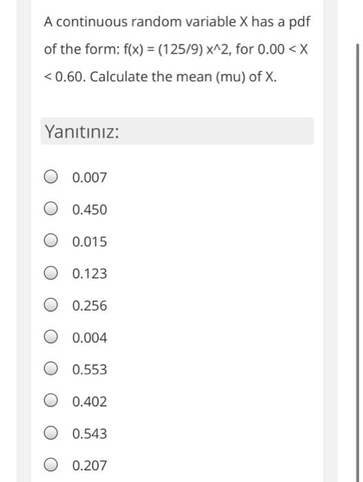 Solved A continuous random variable X has a pdf of the form: | Chegg.com