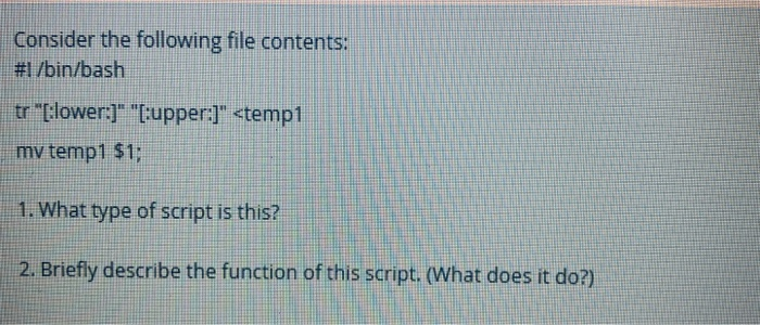 Solved Consider the following file contents: #1 /bin/bash tr | Chegg.com