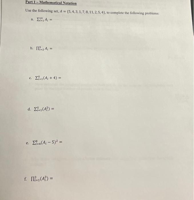 Solved Part 1 - Mathematical Notation Use the following | Chegg.com