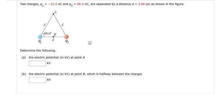 Solved Two charges, q1=−15.5nC and q2=26.5nC, are separated | Chegg.com