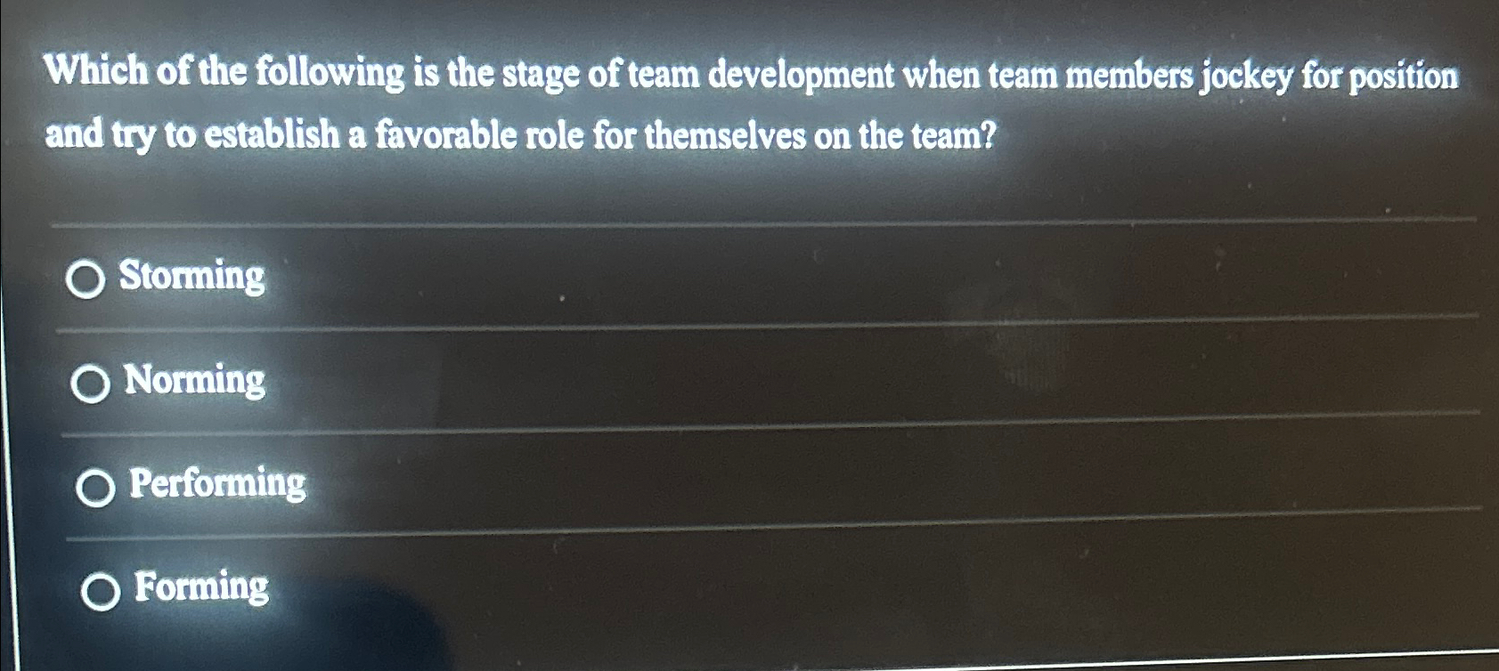 Solved Which of the following is the stage of team | Chegg.com