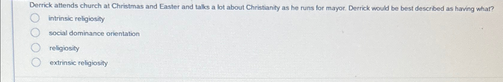 Solved Derrick attends church at Christmas and Easter and | Chegg.com