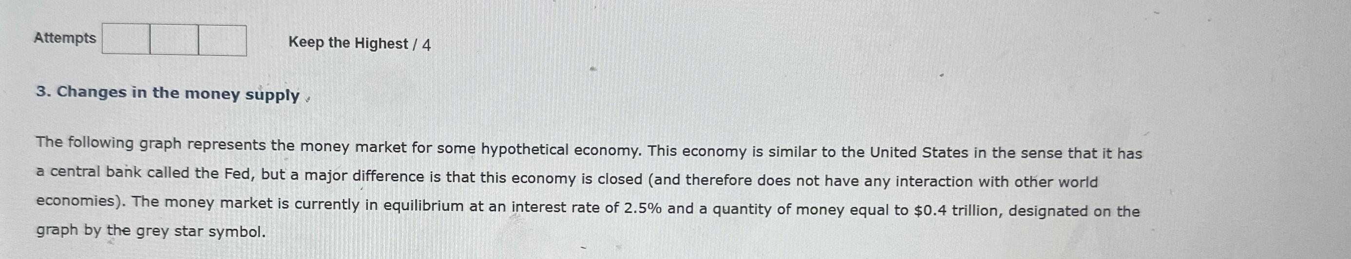 Solved AttemptsKeep the Highest / 43. ﻿Changes in the money | Chegg.com