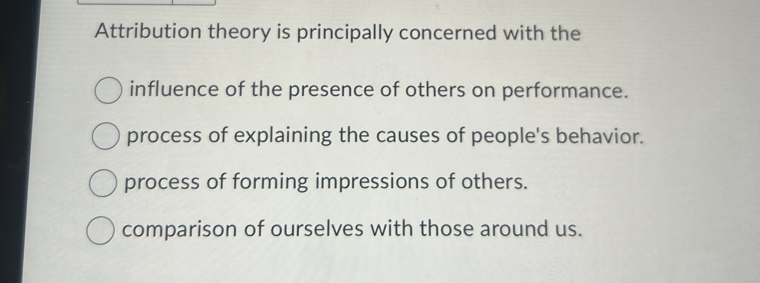 Solved Attribution theory is principally concerned with | Chegg.com