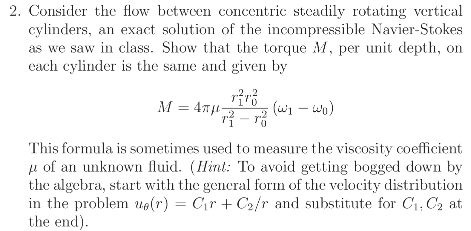 Solved Consider the flow between concentric steadily | Chegg.com