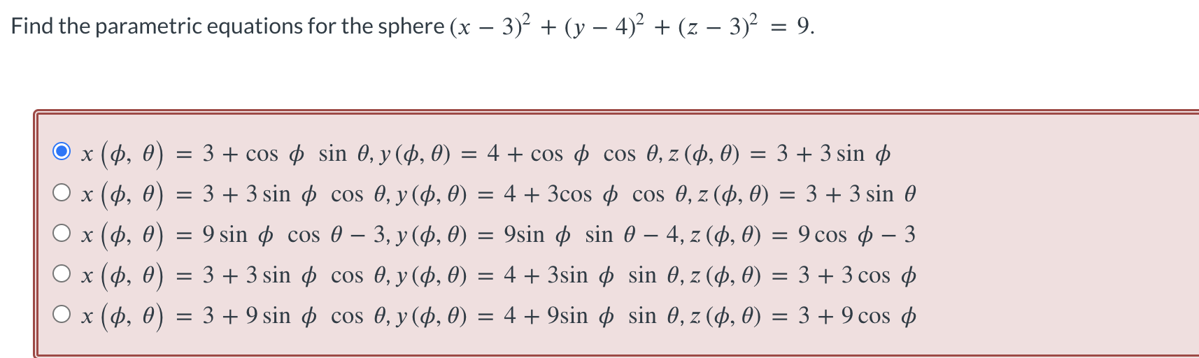 Solved Find the parametric equations for the sphere | Chegg.com
