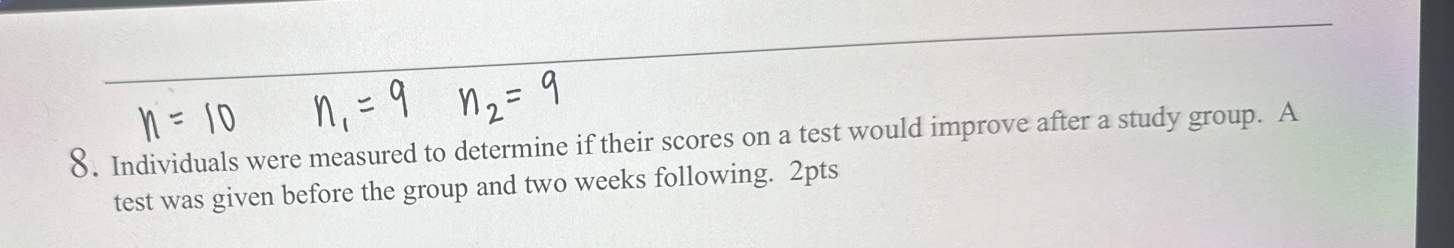 Solved n=10,n1=9,n2=9Individuals were measured to determine | Chegg.com