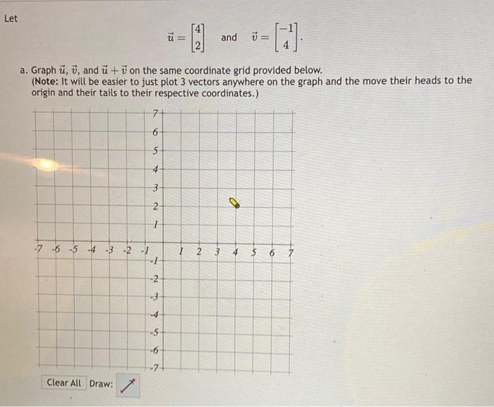 Solved u=[42] and v=[−14] a. Graph u,v, and u+v on the same | Chegg.com