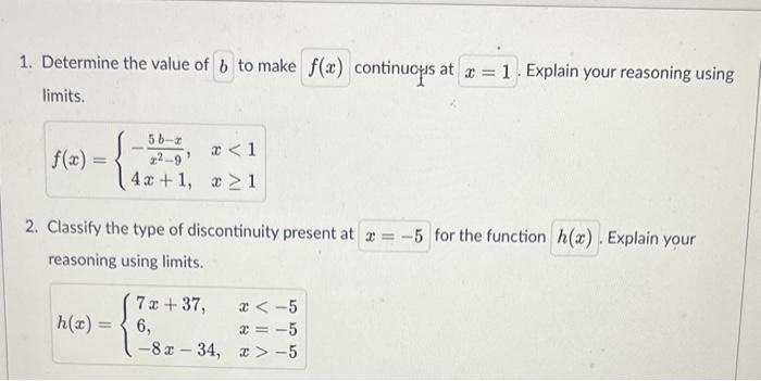 Solved 1. Determine the value of b to make f(x) continuous | Chegg.com