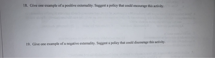 Solved 18. Give one example of a positive externality. | Chegg.com