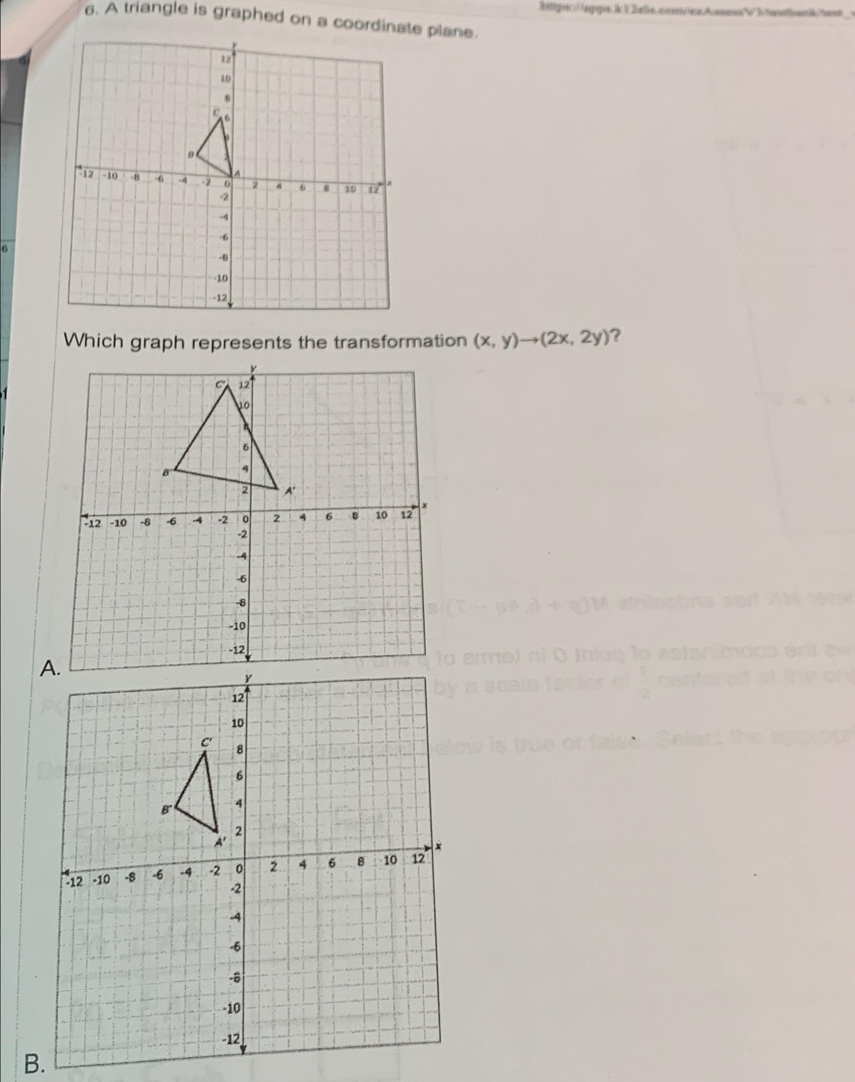 Solved A triangle is graphed on a coordinate plane.Which | Chegg.com