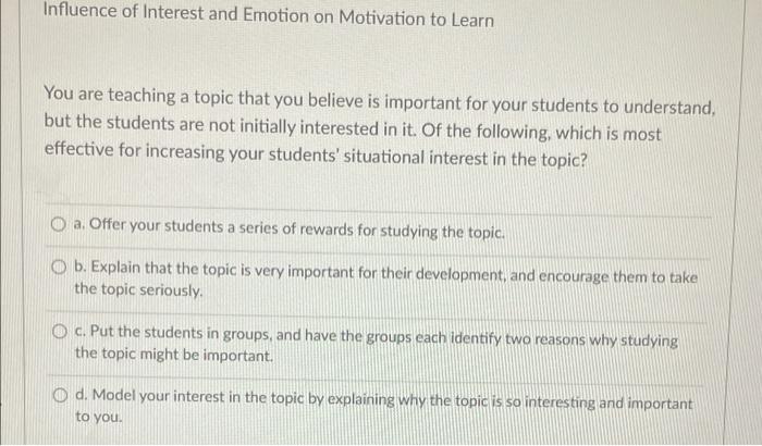 Solved Influence of Interest and Emotion on Motivation to | Chegg.com