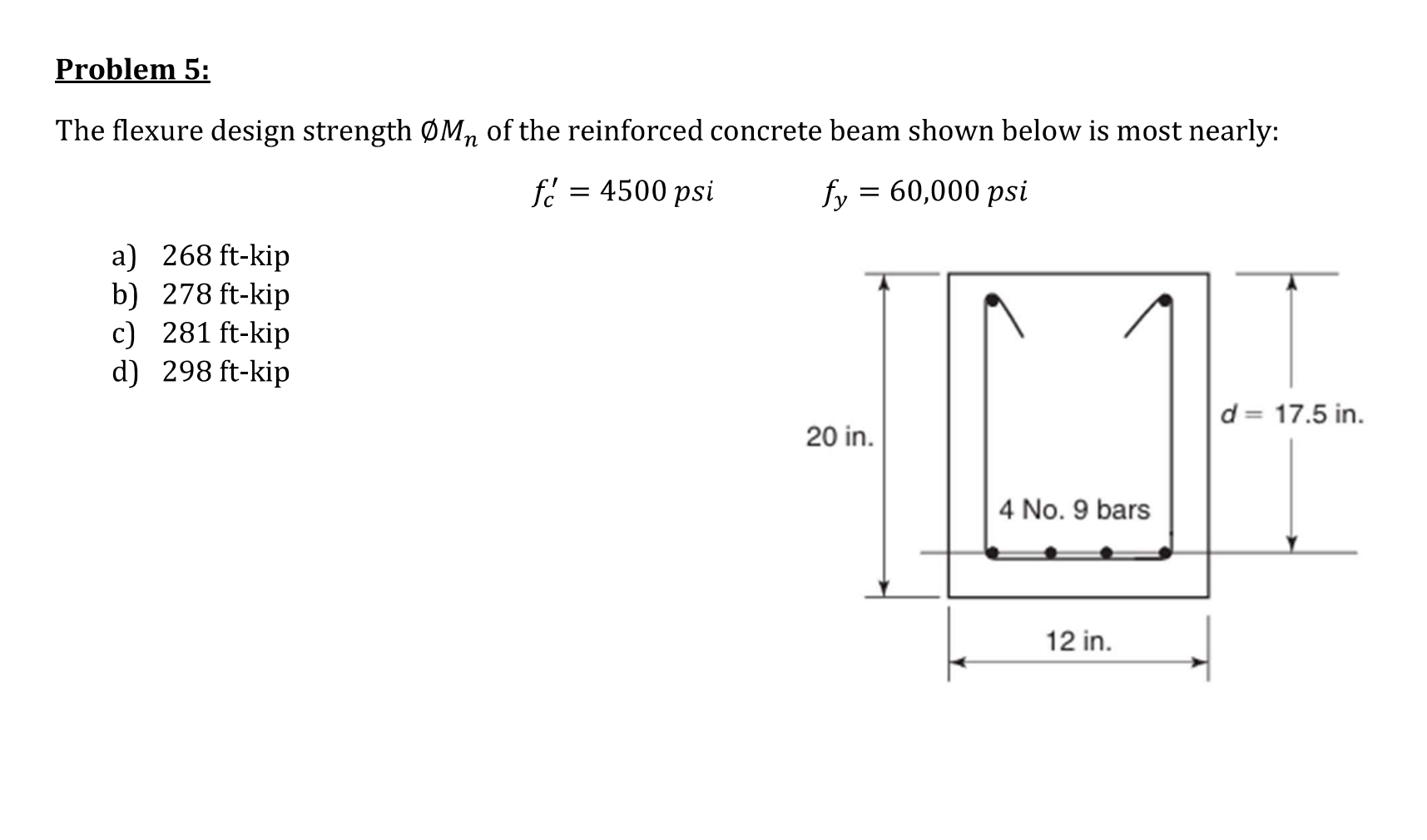 Solved Problem 5:The flexure design strength OMn ﻿of the | Chegg.com