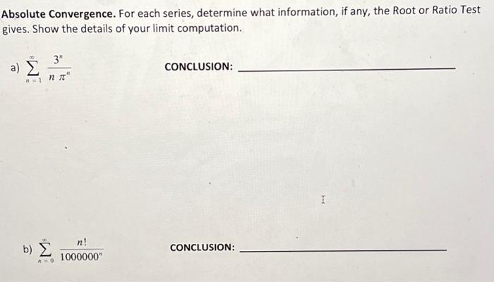 Solved Absolute Convergence. For each series, determine what | Chegg.com