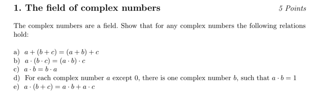 Solved The field of complex numbers5 ﻿PointsThe complex | Chegg.com