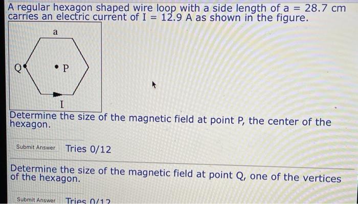 Solved A regular hexagon shaped wire loop with a side length | Chegg.com