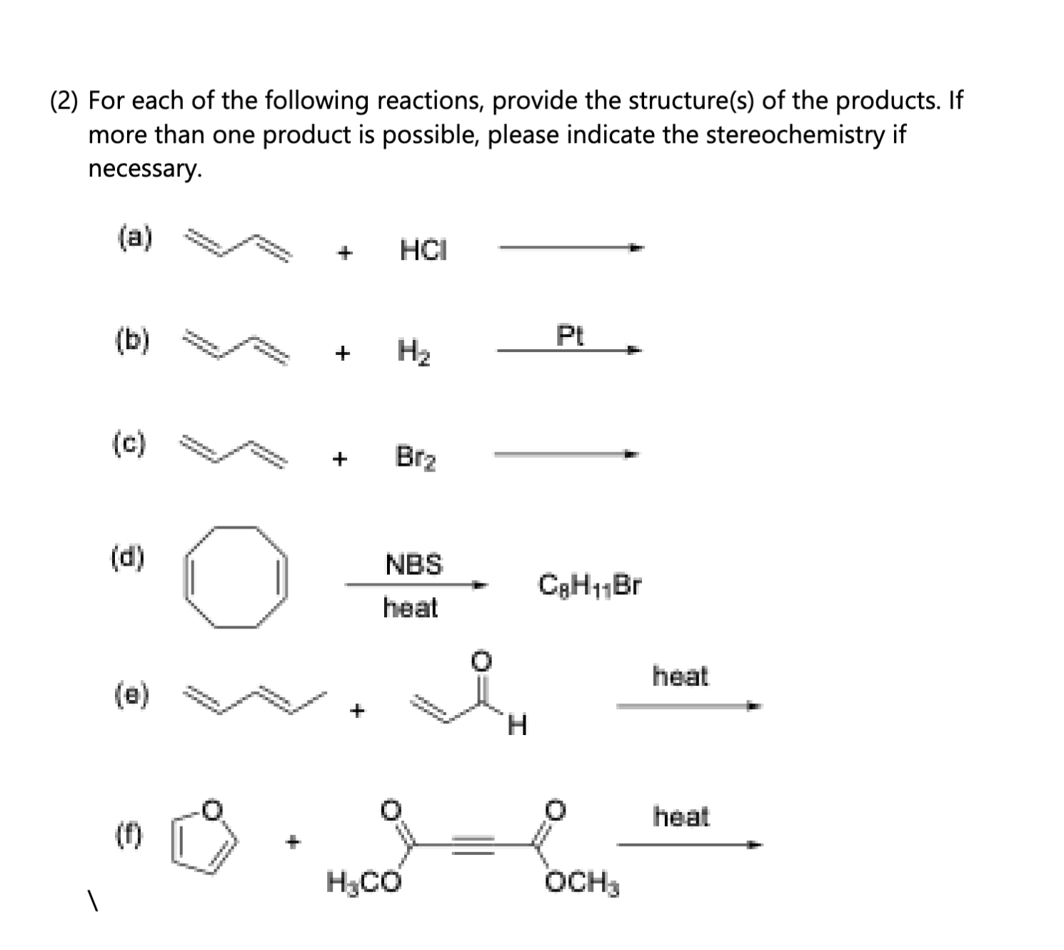 Solved (2) ﻿For each of the following reactions, provide the | Chegg.com