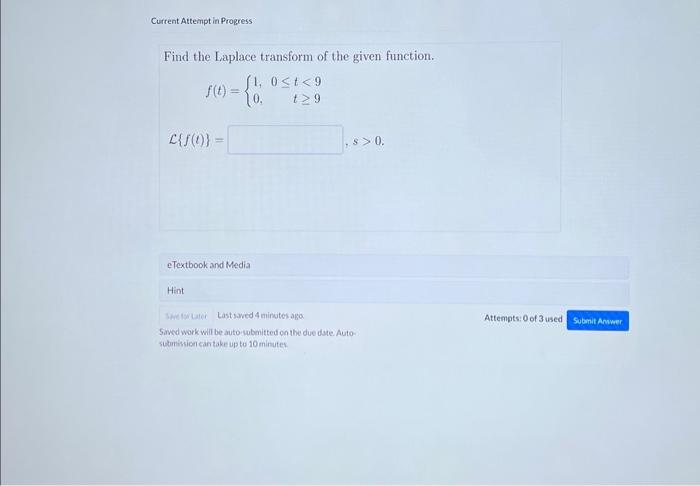 Solved Current Attempt in Progress Find the Laplace | Chegg.com