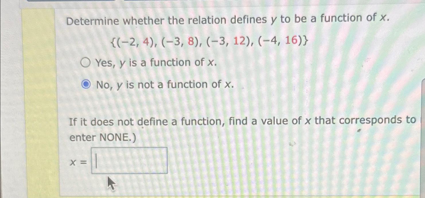 Solved Determine whether the relation defines y ﻿to be a | Chegg.com