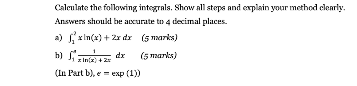 Solved Calculate the following integrals. Show all steps and | Chegg.com