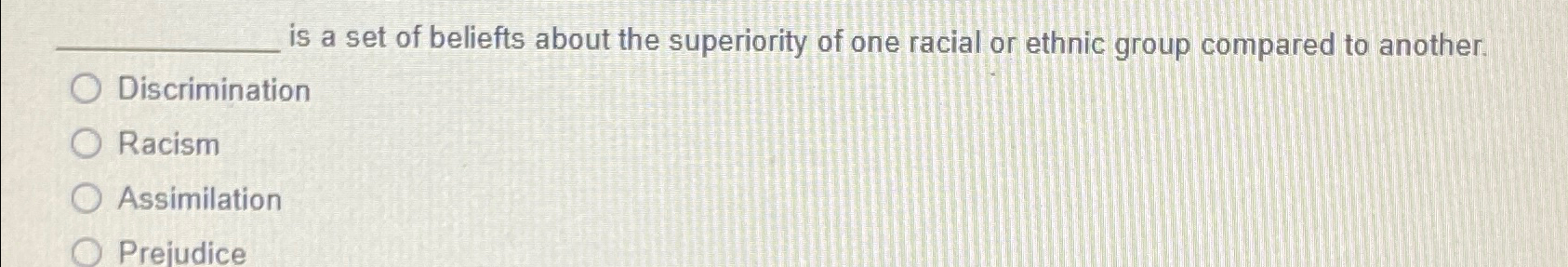 Solved is a set of beliefts about the superiority of one | Chegg.com