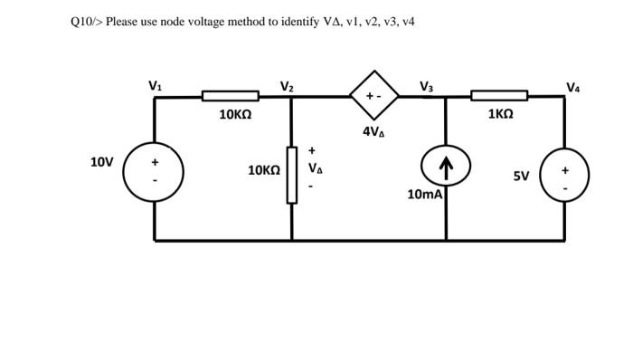 Solved Q10/> Please use node voltage method to identify VA, | Chegg.com