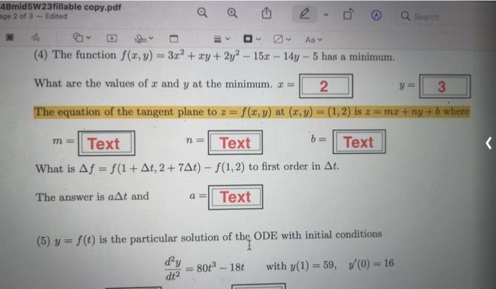 Solved (4) The function f(x,y)=3x2+xy+2y2−15x−14y−5 has a | Chegg.com