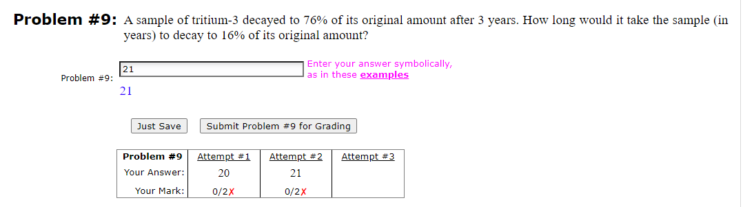 Solved Problem #9: A sample of tritium-3 ﻿decayed to 76% ﻿of | Chegg.com