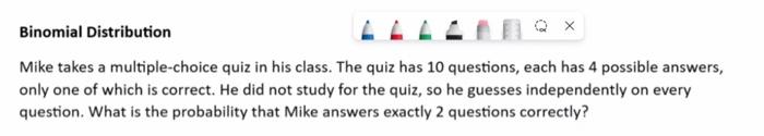 Solved Binomial Distribution Mike takes a multiple-choice | Chegg.com