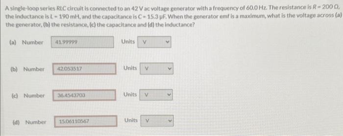 Solved A single-loop series RLC circuit is connected to an | Chegg.com