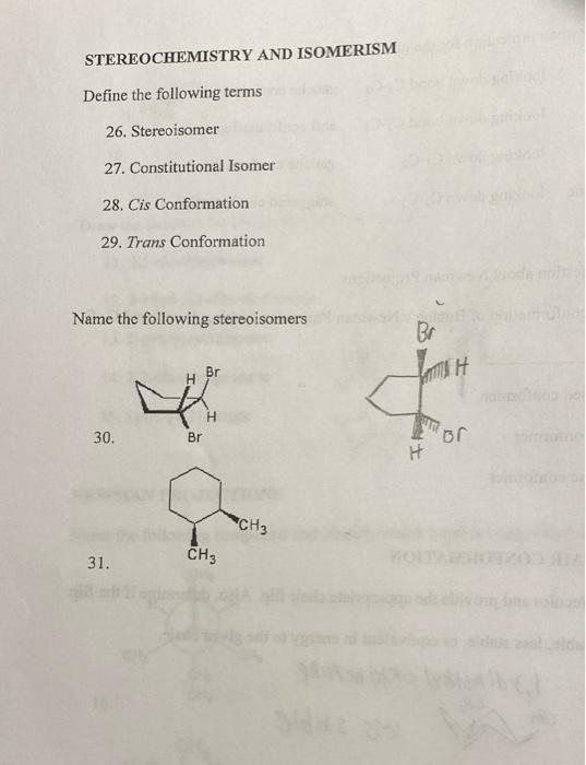Solved STEREOCHEMISTRY AND ISOMERISM Define the following | Chegg.com Solved STEREOCHEMISTRY AND ISOMERISM Define the following | Chegg.com