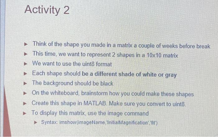 Solved Activity 2 Think of the shape you made in a matrix | Chegg.com