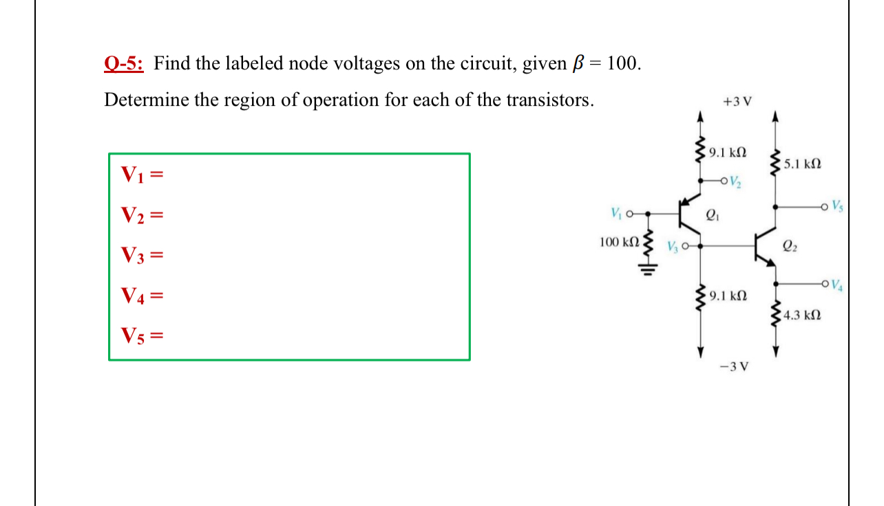 Solved Q-5: Find the labeled node voltages on the circuit, | Chegg.com