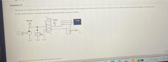 Solved Question 13 The pump of a ty system is by A7 | Chegg.com