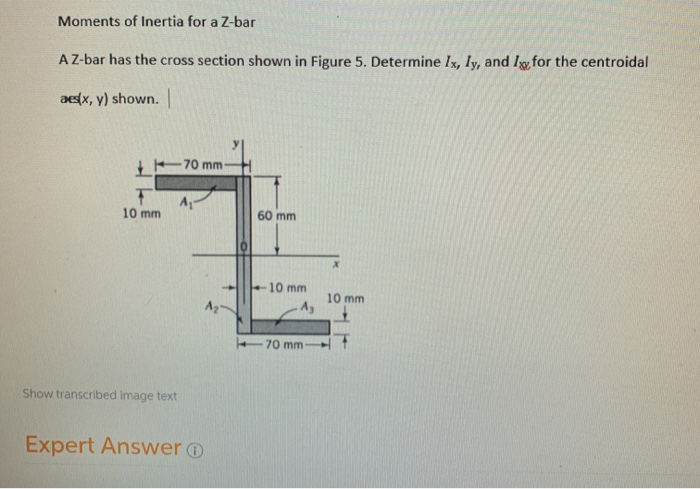 Solved Moments of Inertia for a Z-bar A Z-bar has the cross | Chegg.com