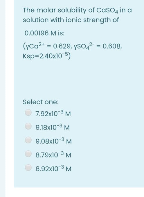Solved The molar solubility of Caso4 in a solution with | Chegg.com