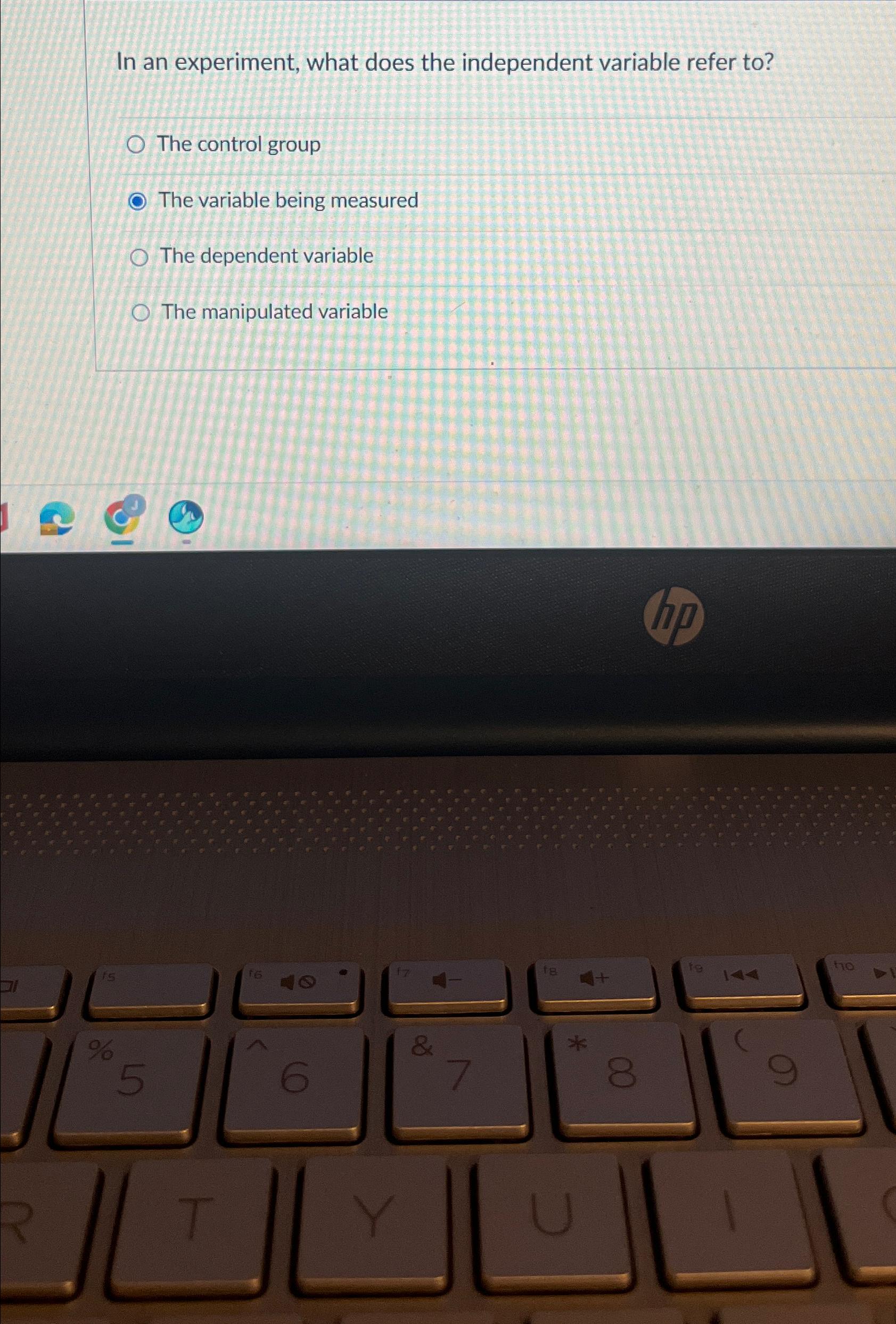 Solved In an experiment, what does the independent variable | Chegg.com