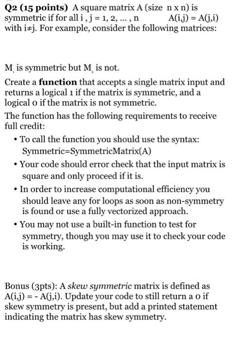 Solved Q2 (15 points) A square matrix A (size n x n) is | Chegg.com