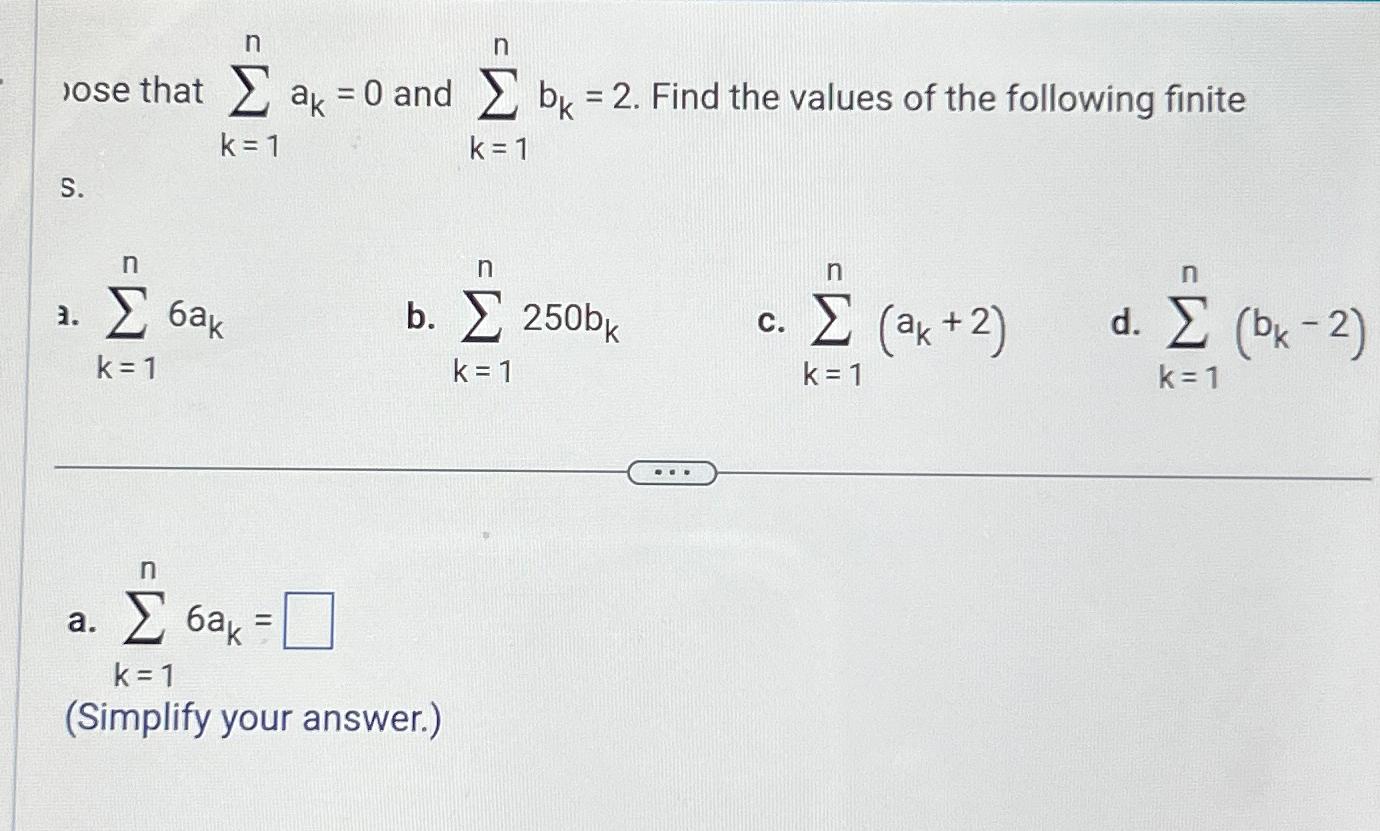 Solved Lose That ∑k 1nak 0 ﻿and ∑k 1nbk 2 ﻿find The Values
