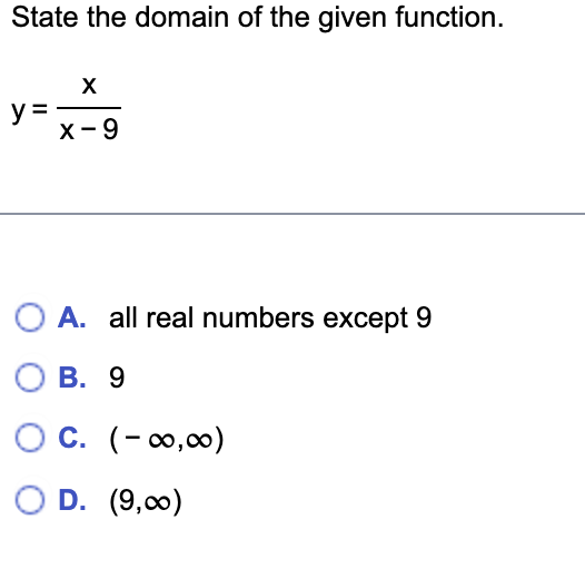 Solved State the domain of the given function.y=xx-9A. ﻿all | Chegg.com