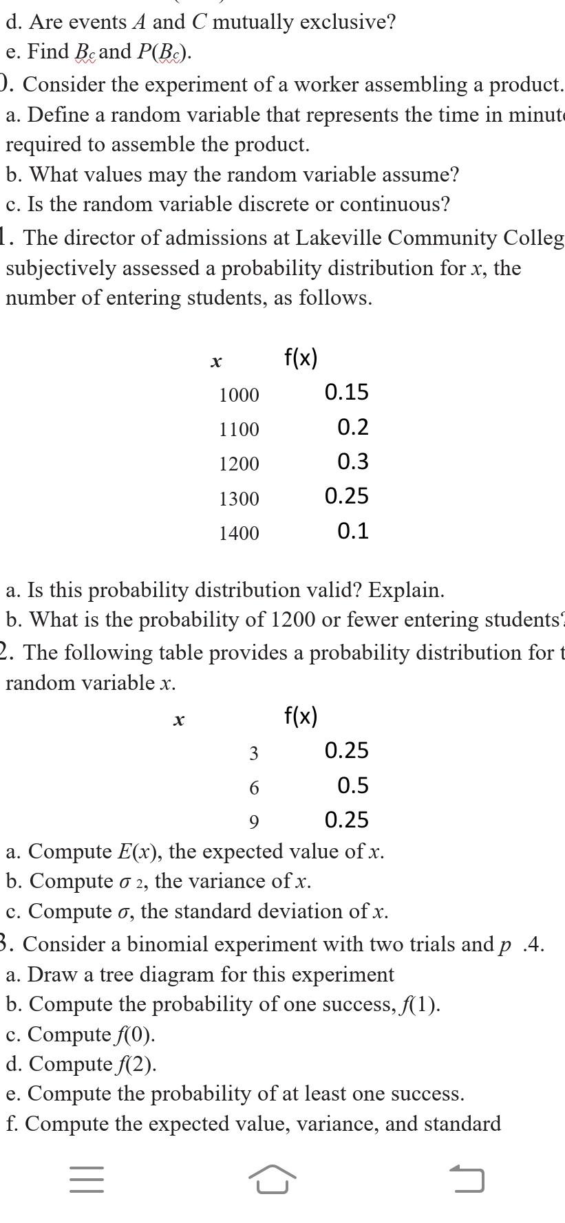 Solved d. Are events A and C mutually exclusive? e. Find Bc | Chegg.com