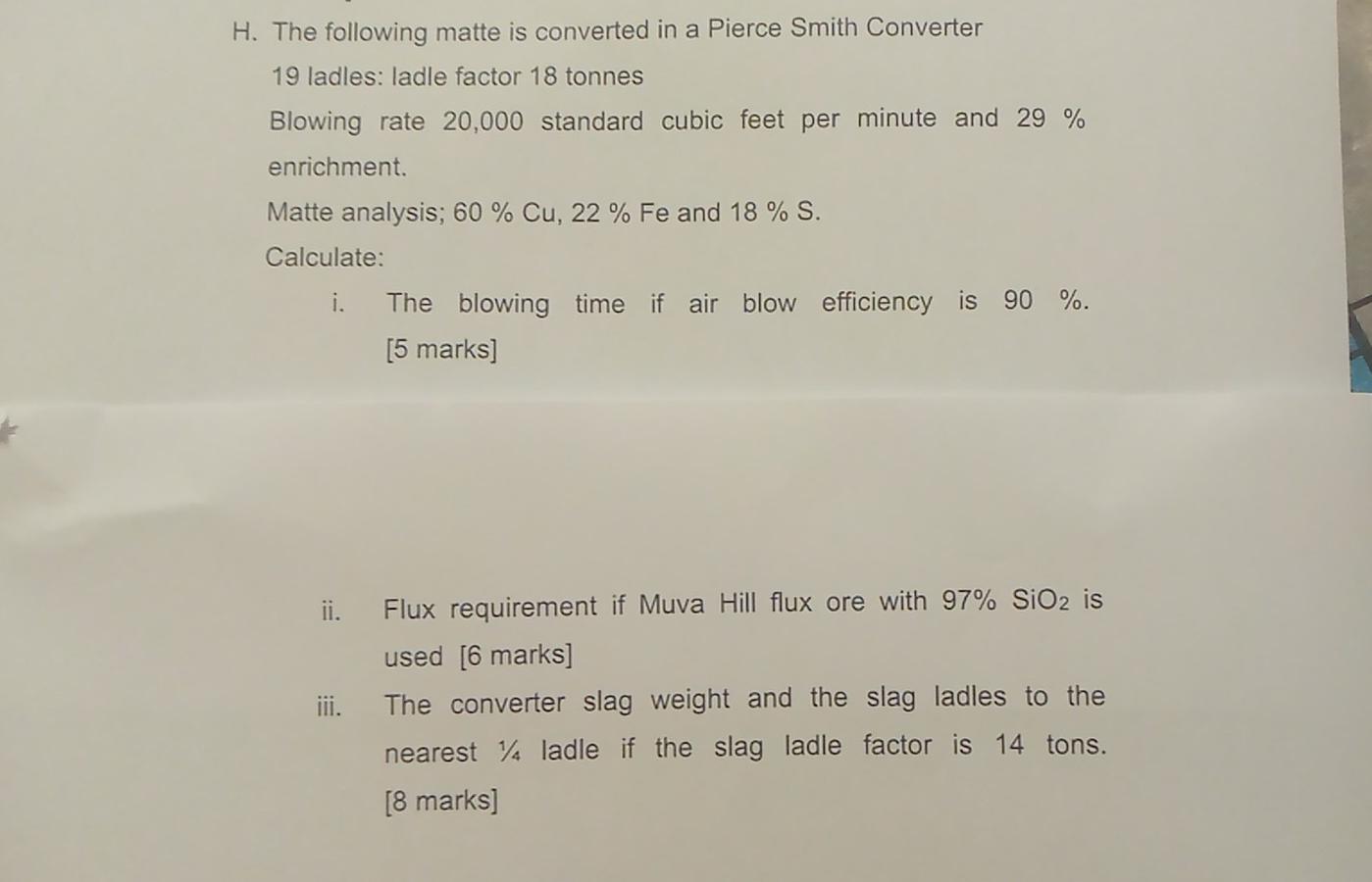 Solved H. The following matte is converted in a Pierce Smith | Chegg.com