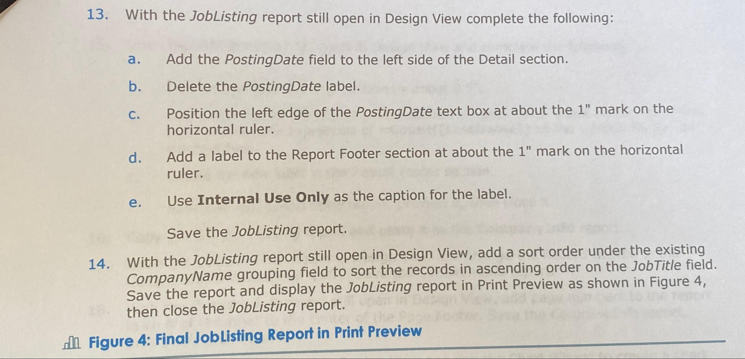 Solved With the JobListing report still open in Design View | Chegg.com