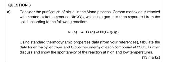 Solved Consider the purification of nickel in the Mond | Chegg.com
