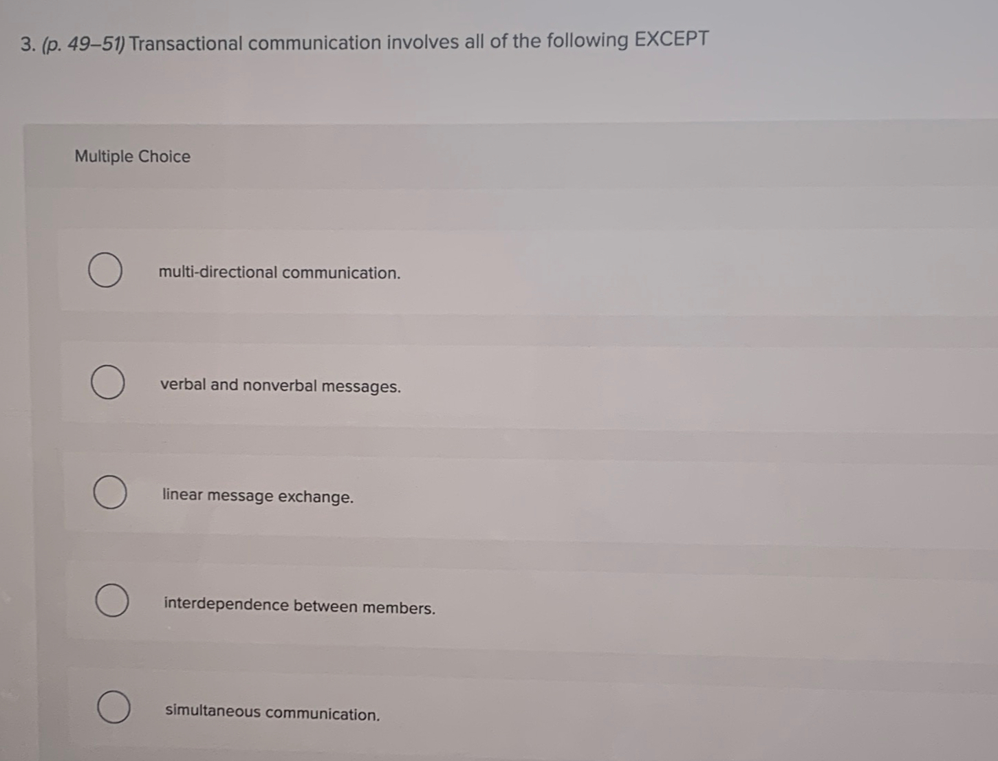 Solved (p. 49-51) ﻿Transactional communication involves all | Chegg.com