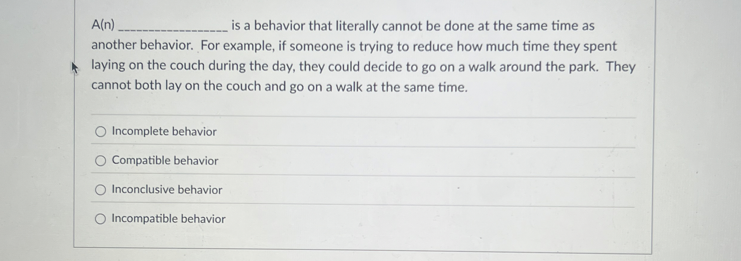 Solved A(n) q, ﻿is a behavior that literally cannot be done | Chegg.com